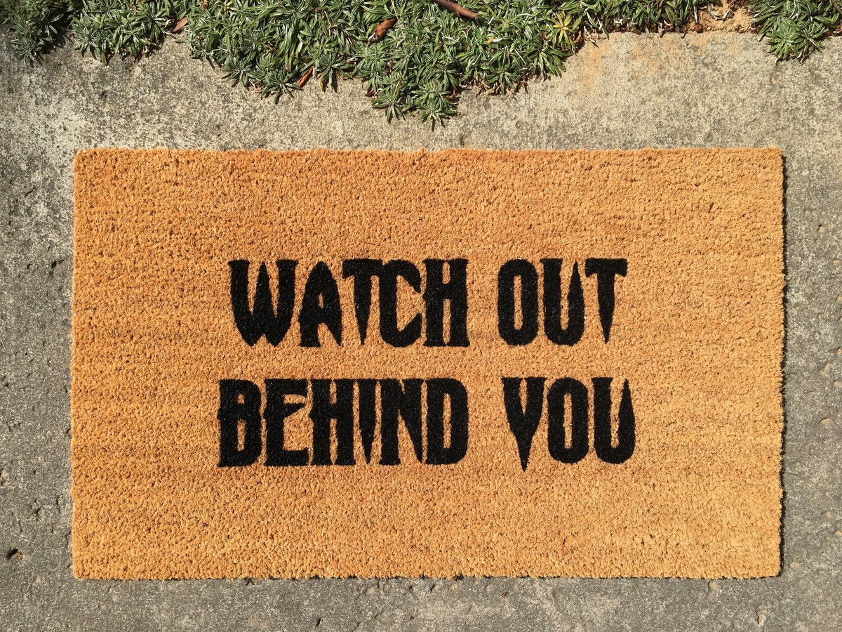 Watch Out Behind You Halloween Doormat | Scary Halloween Decor